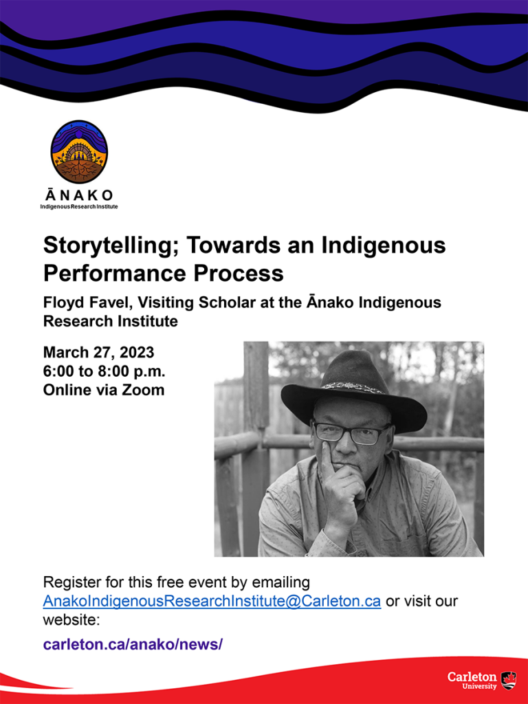 Storytelling; Towards an Indigenous Performance Process - Events ...