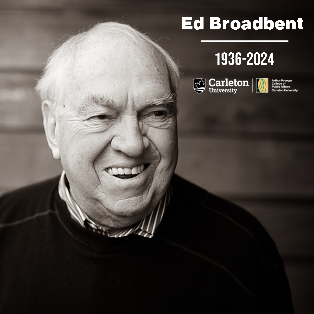Ed Broadbent - Bachelor of Public Affairs and Policy Management