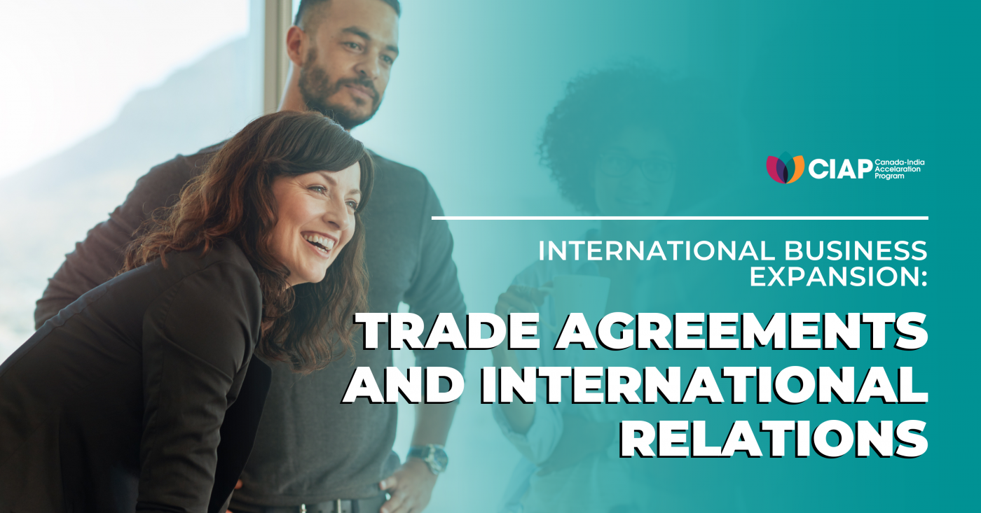 Trade Agreements and International Relations between Canada and India