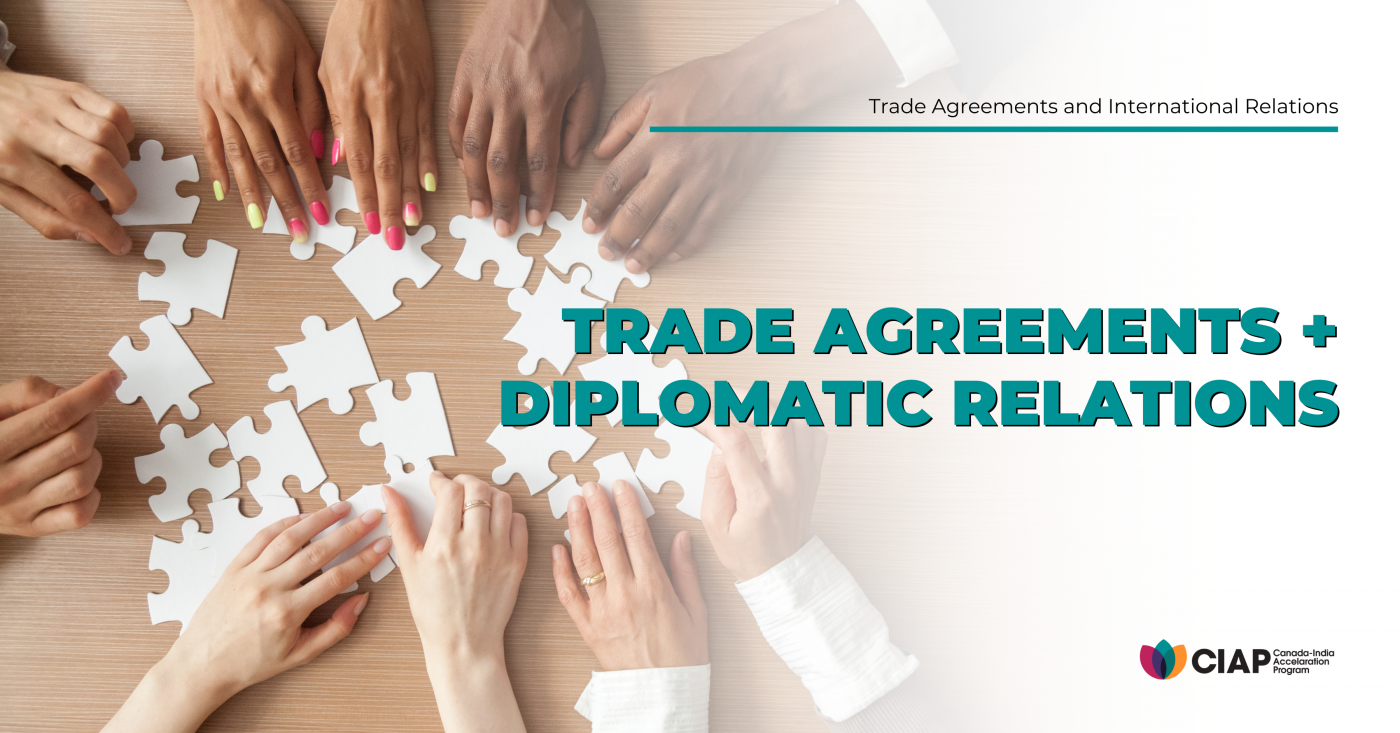 Trade Agreements and International Relations between Canada and India