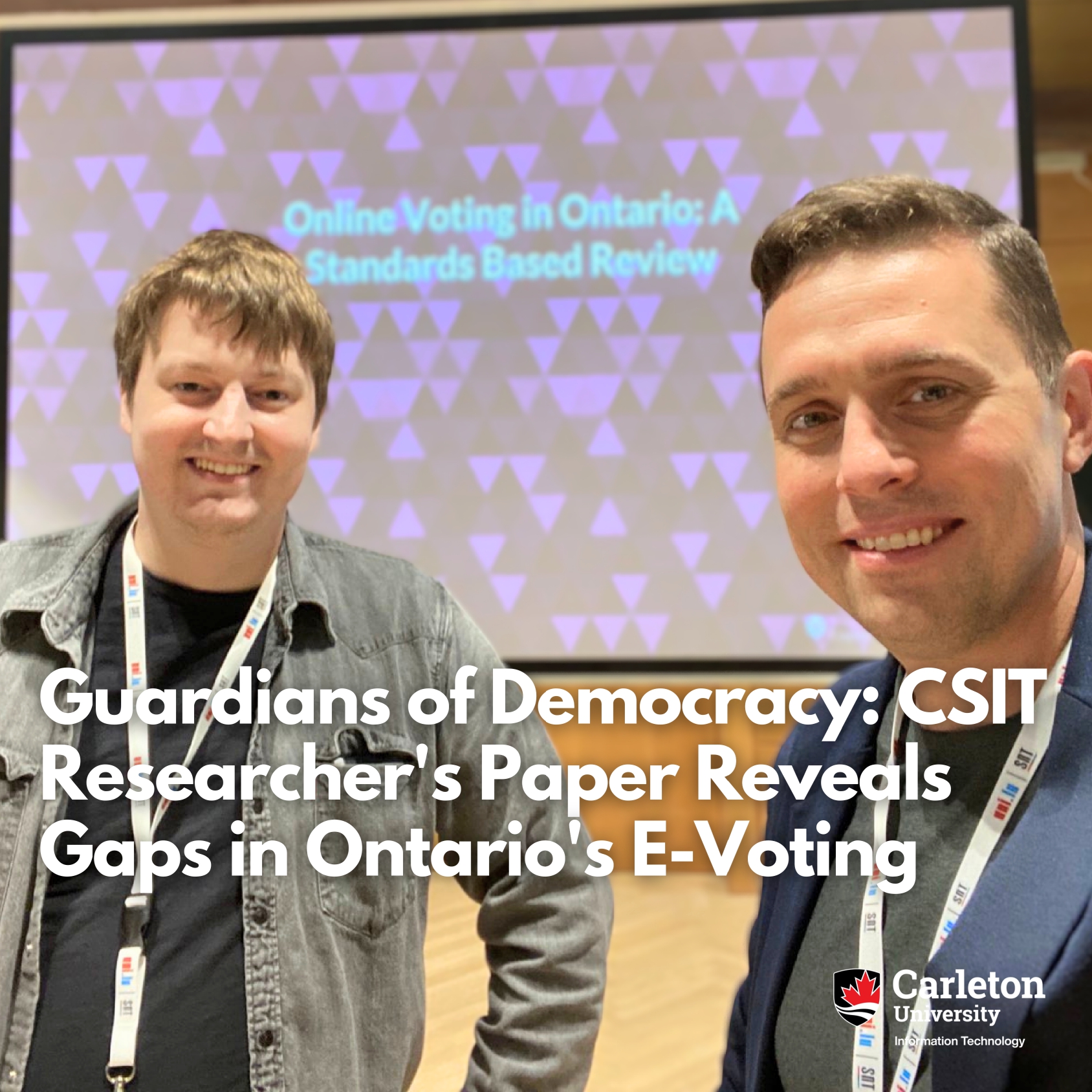 Paper by CSIT Expert Reveals Gaps in Ontario's E-Voting - School of ...