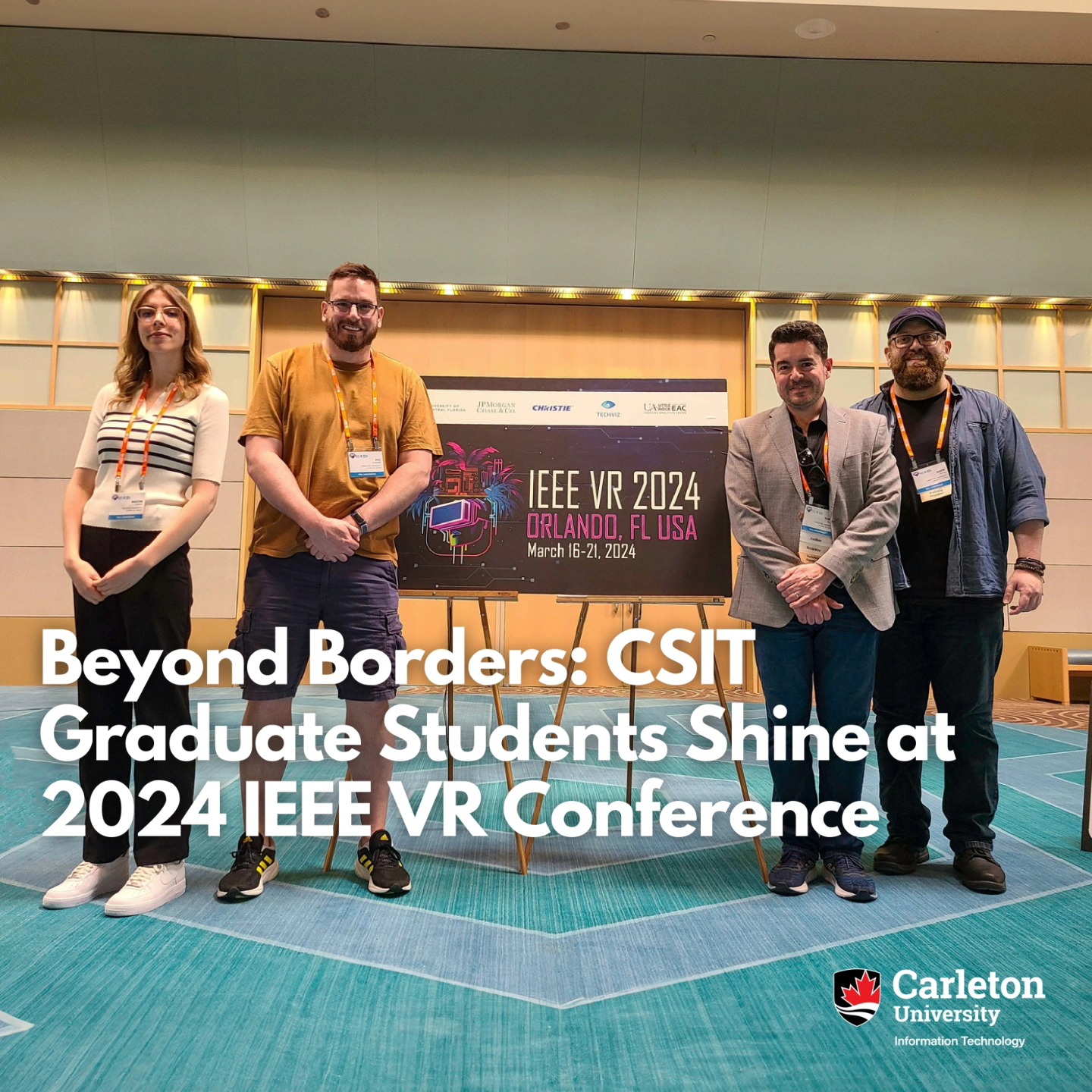 CSIT Graduate Students Shine at 2024 IEEE VR Conference - School of Information Technology