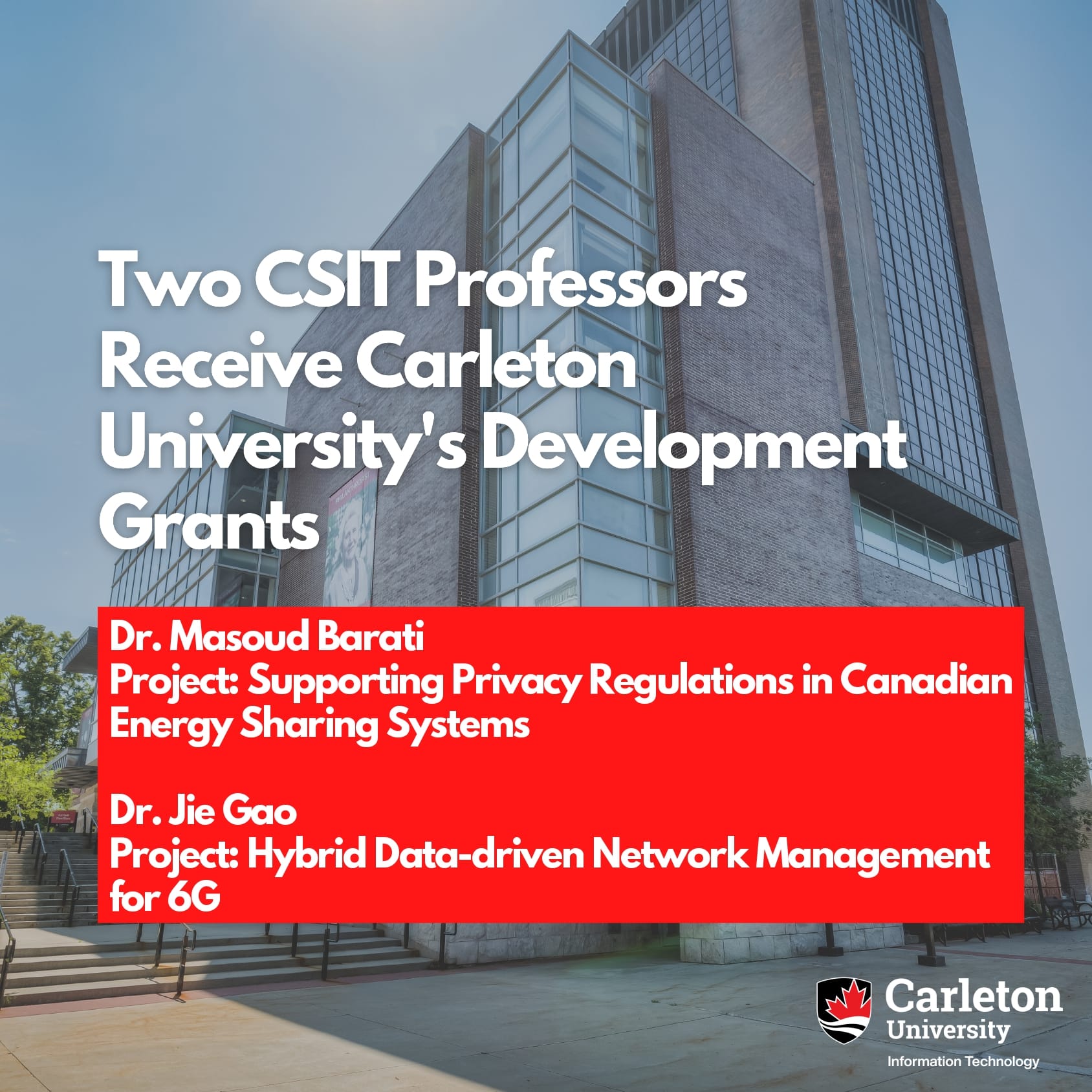 Two CSIT Faculty Members Receive Carleton University's Development ...