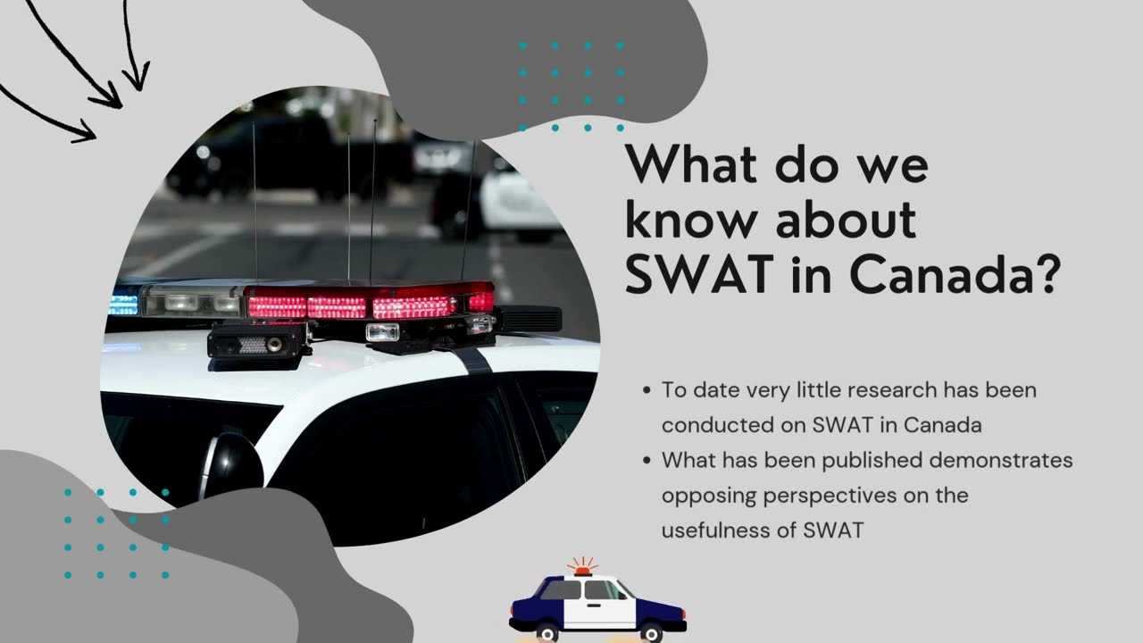 Understanding the Deployment of SWAT Teams in Canada - Forensic ...