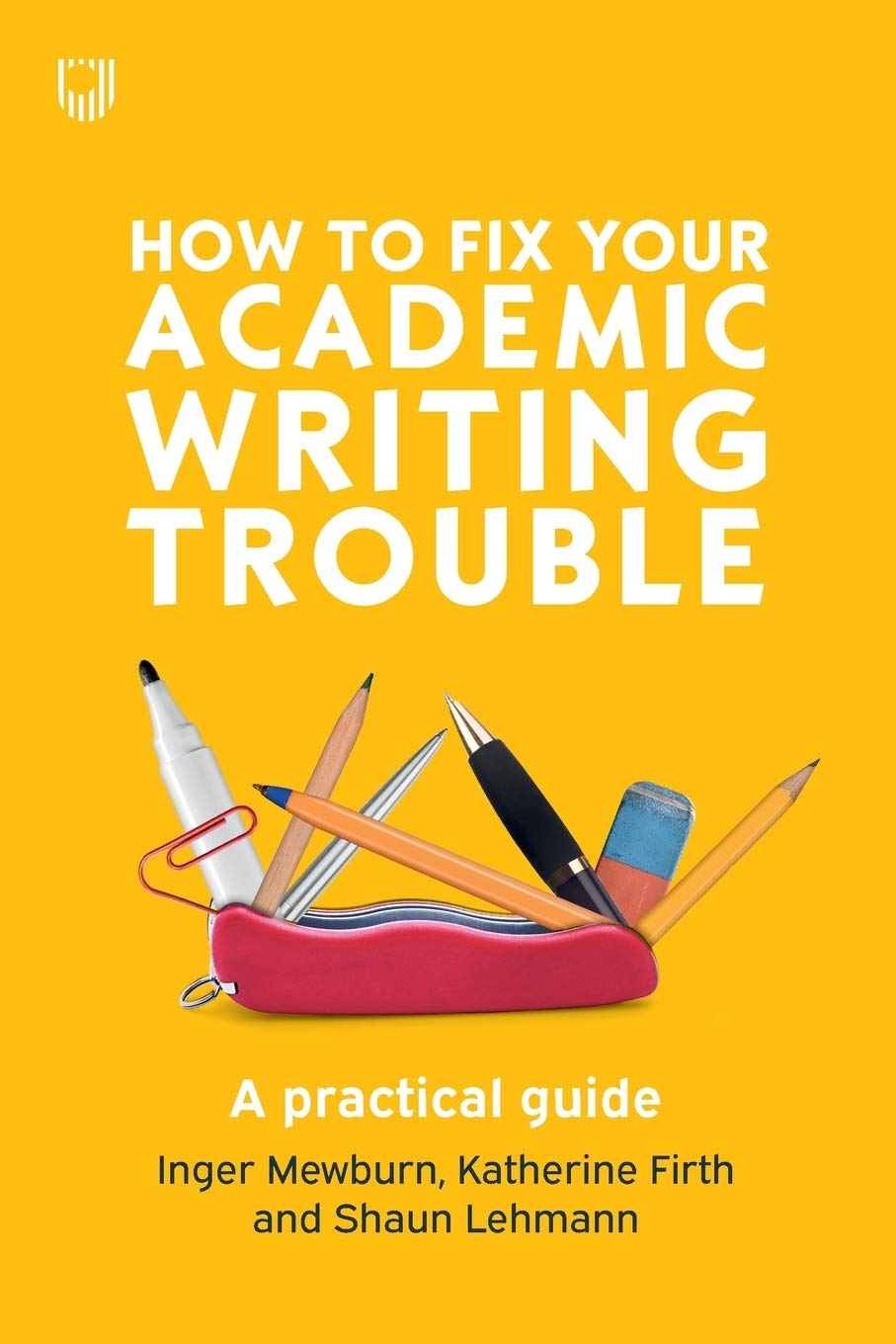 Book Review: How to Fix Your Academic Writing Trouble - Graduate ...