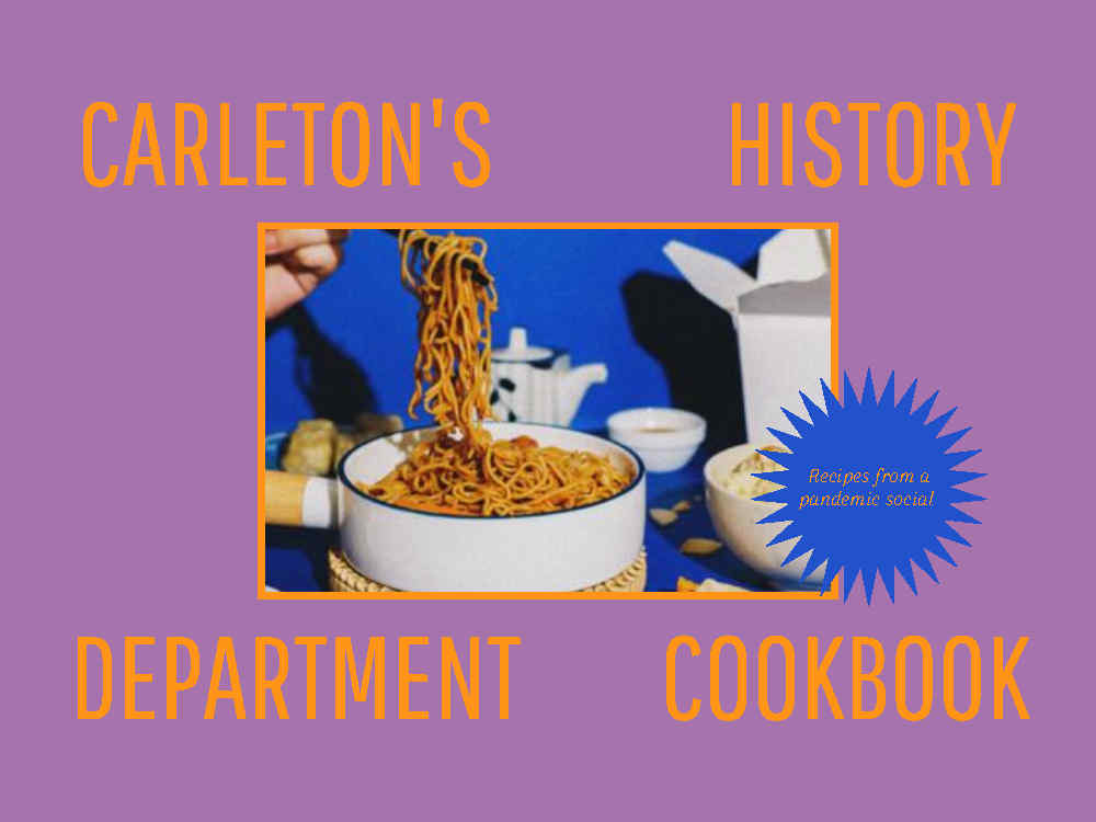 Carleton's History Department Cookbook - Department of History