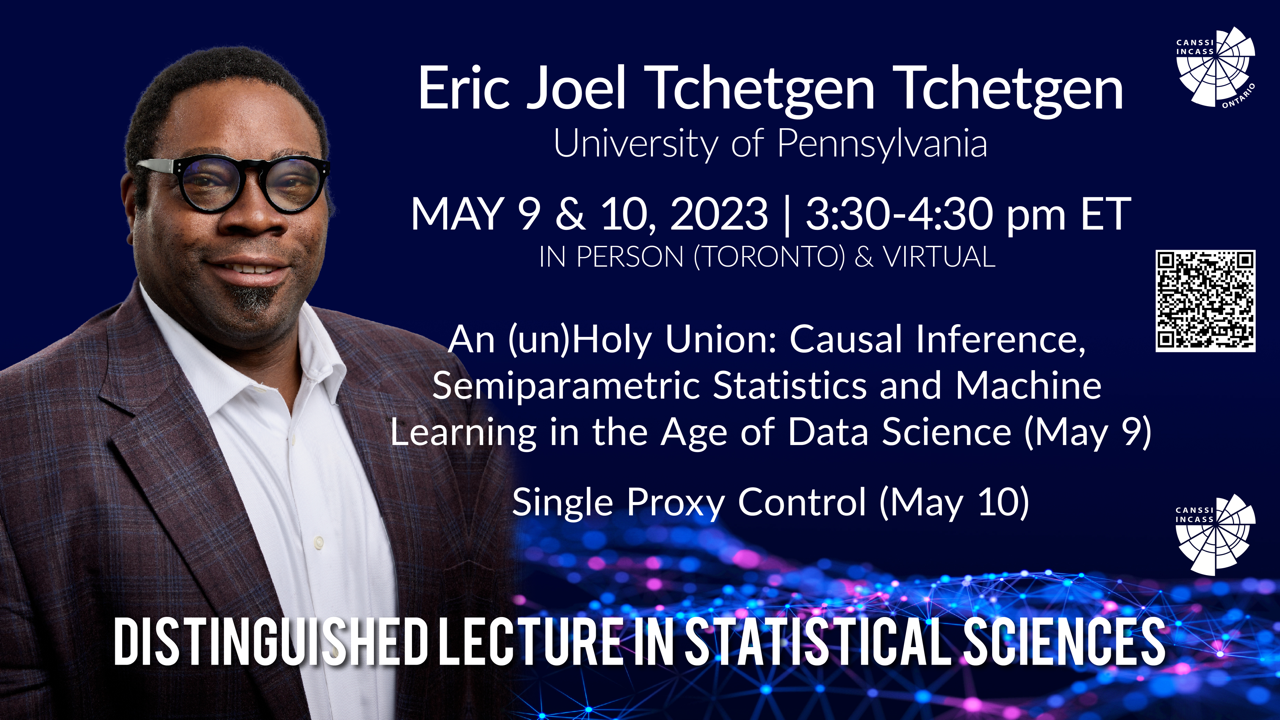 Distinguished Lecture Series in Statistical Sciences - Eric Joel Tchetgen Tchetgen - School of ...