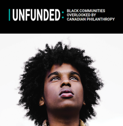 Unfunded: Black Communities Overlooked by Canadian Philanthropy | PANL