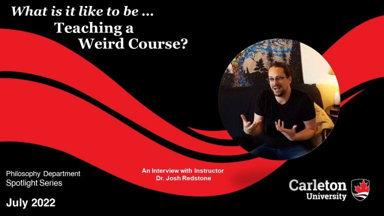 What is it Like to be Teaching a Weird Course? An Interview with Dr ...