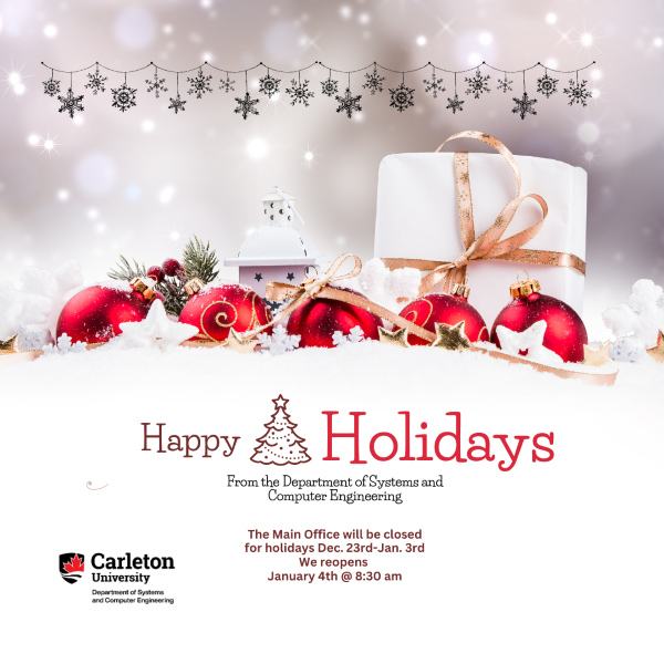 What's Open and Closed: Holiday Period - Systems and Computer Engineering