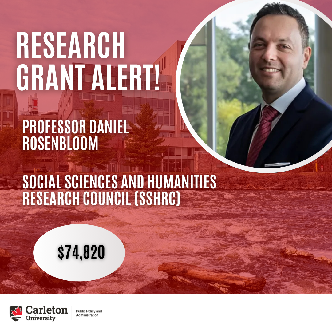 Professor Daniel Rosenbloom Secures $74,820 in SSHRC Funding! - School ...
